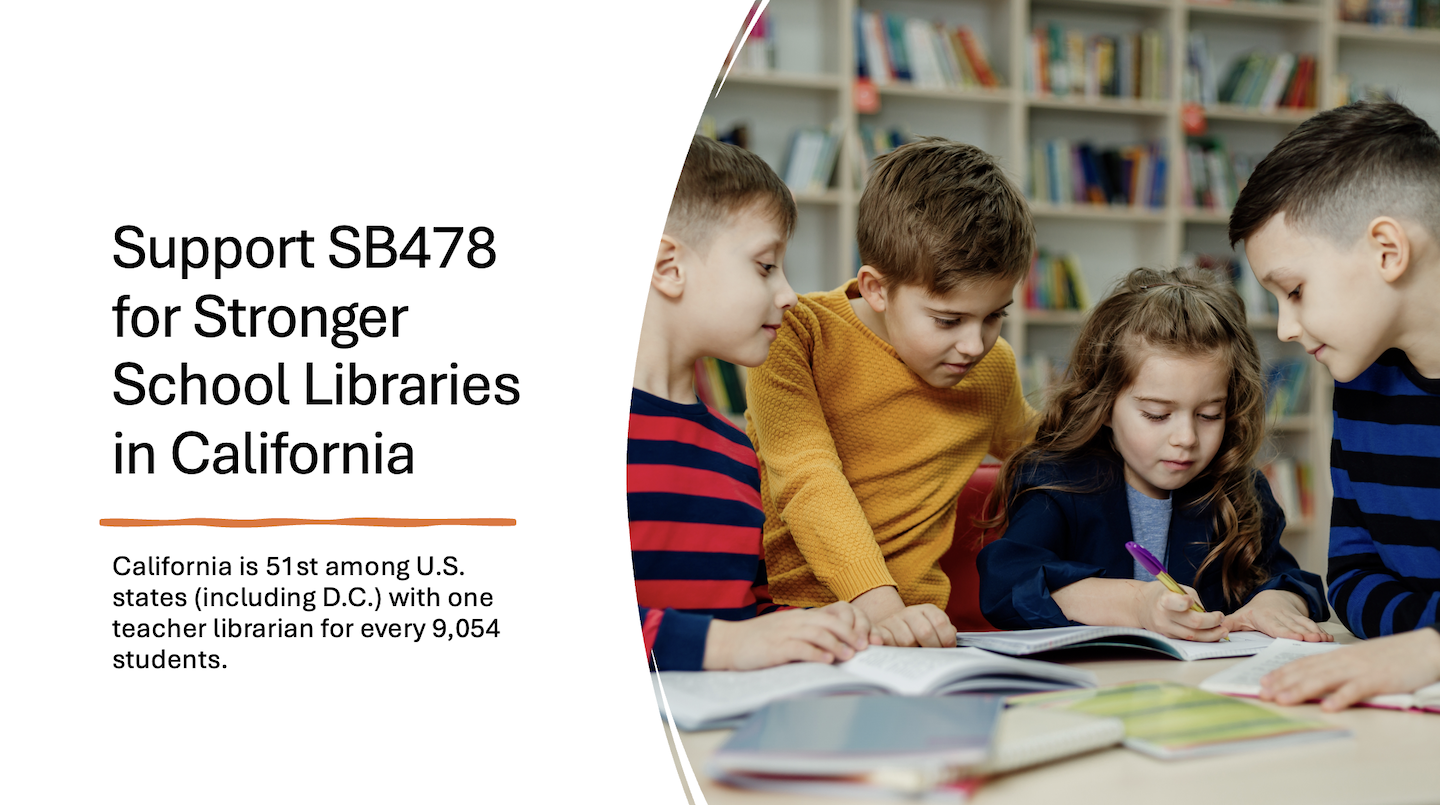 Support SB478 for Stronger School Libraries in California - Save School Librarians
